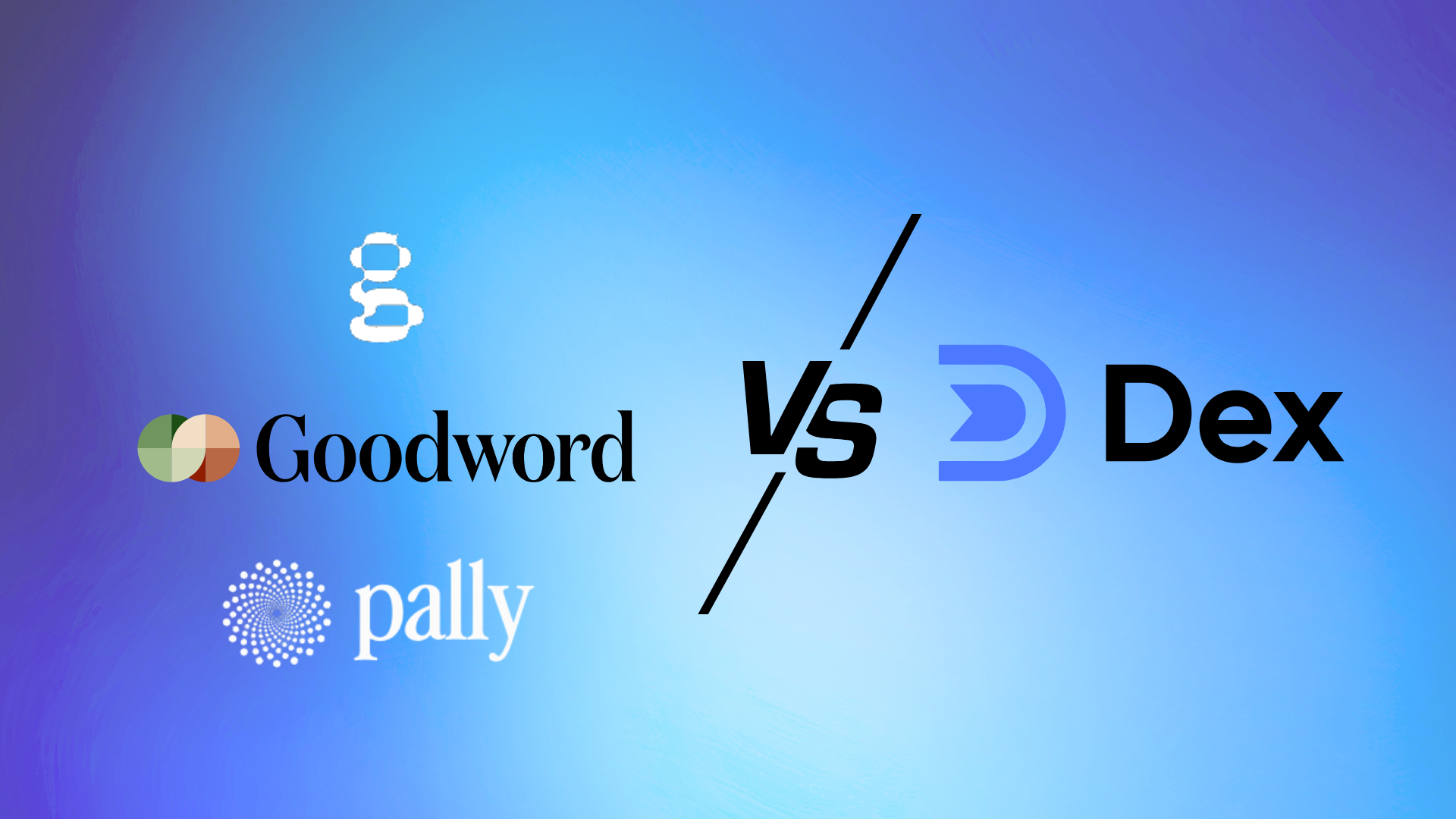AI for Networking: Dex vs. Gigi vs. Pally vs. Goodword | Dex